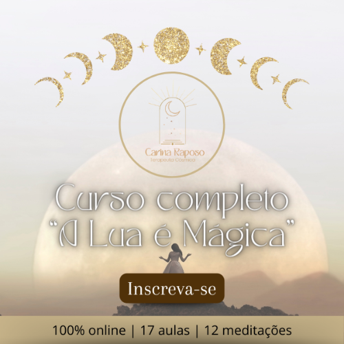 Curso "A Lua é Mágica" - Carina Isabel da Silva Raposo | Hotmart