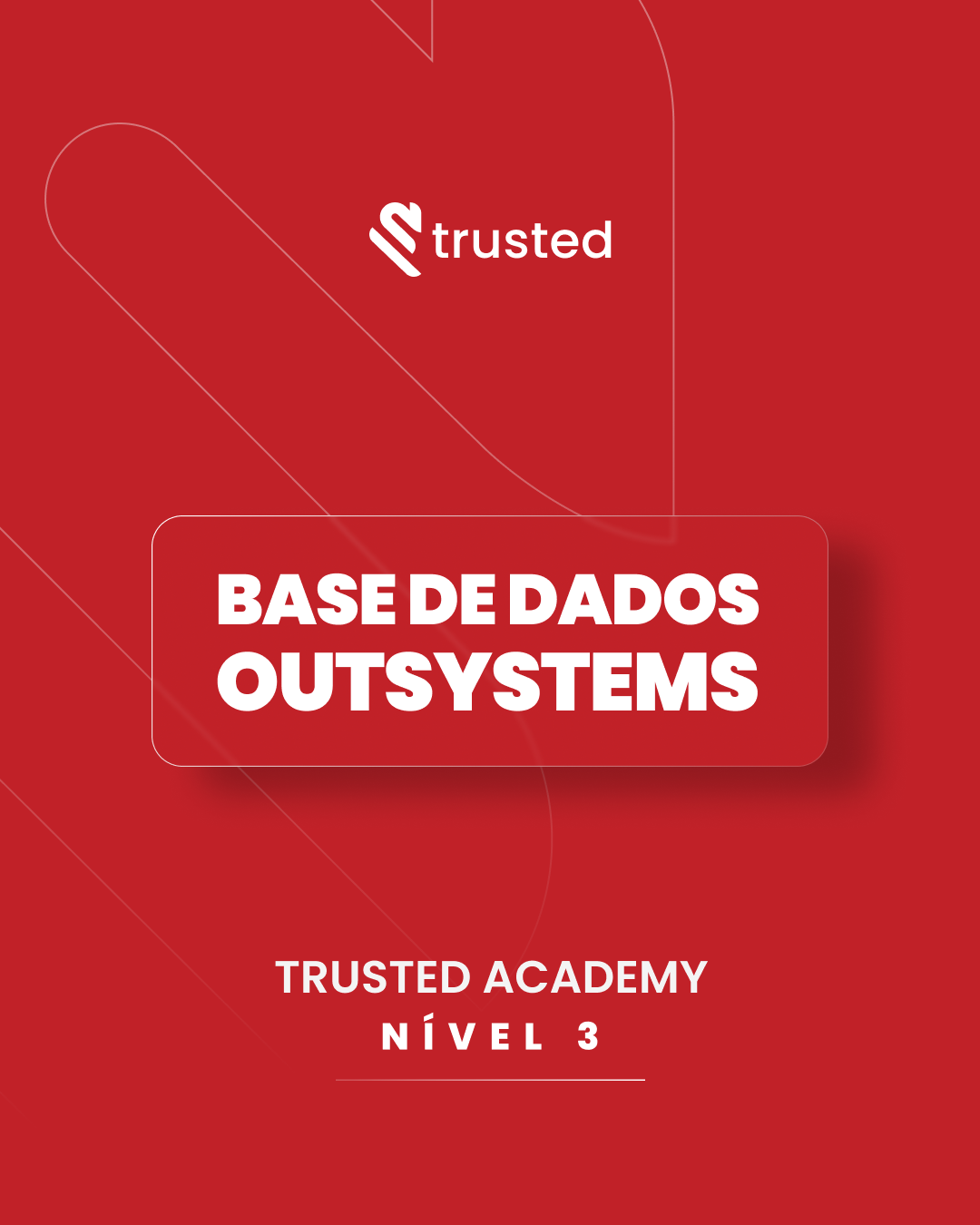 Base de dados em OutSystems (Nível 3 - Trusted Academy)