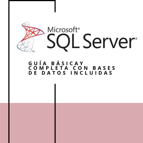 Aprende SQL Server Fácil: Guía básica y completa con Bases de Datos...