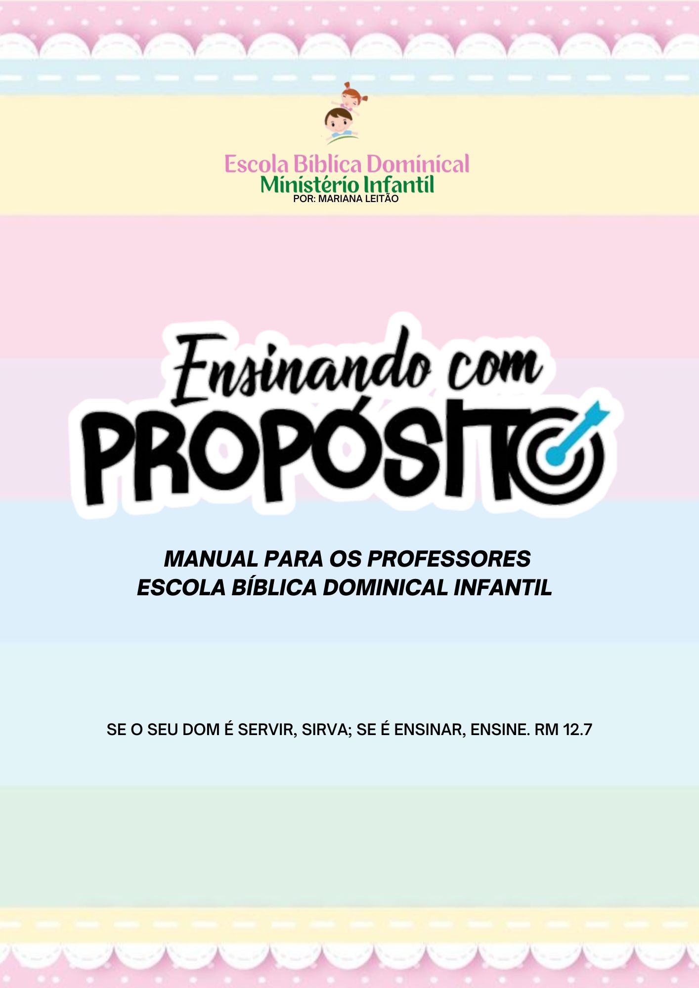 Ensinando com Propósito- Manual para Professores da EBD infantil