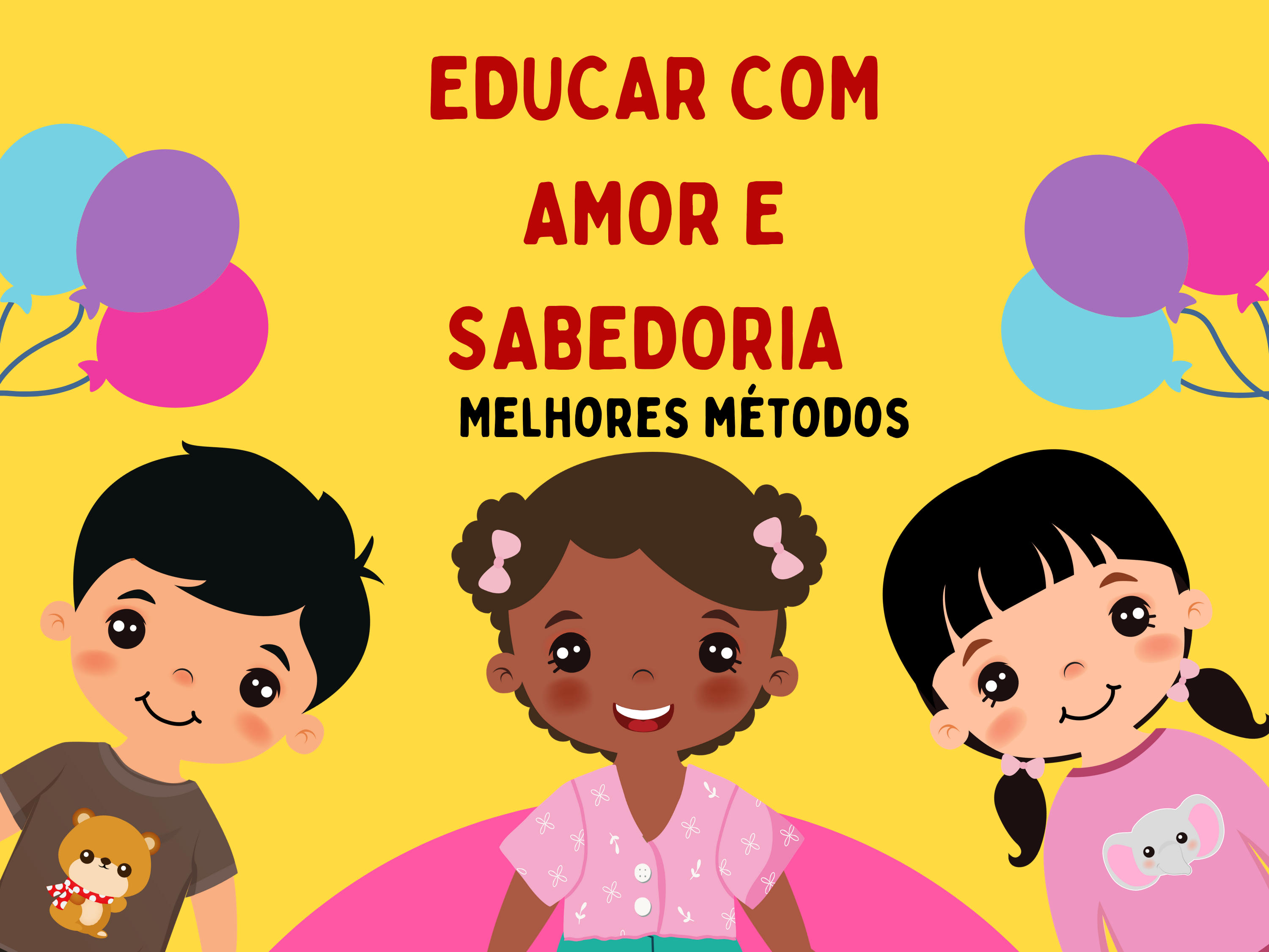 Educar com amor e sabedoria:guia completo para crianças de 5 a 10 a...