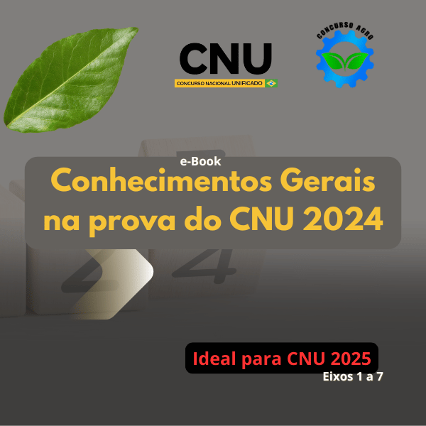 e-Book – Conhecimentos Gerais na prova do CNU em 2024 - Concurso Ag...