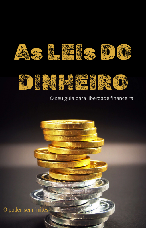 AS LEIS DO DINHEIRO