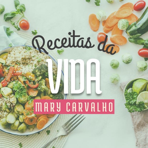 E-BOOK RECEITAS DA VIDA - Mary Carvalho | Hotmart