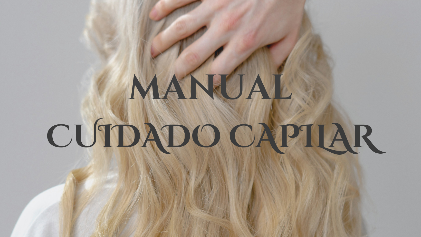 Manual de cuidado capilar - Janer Aletman Celis Carvajal | Hotmart