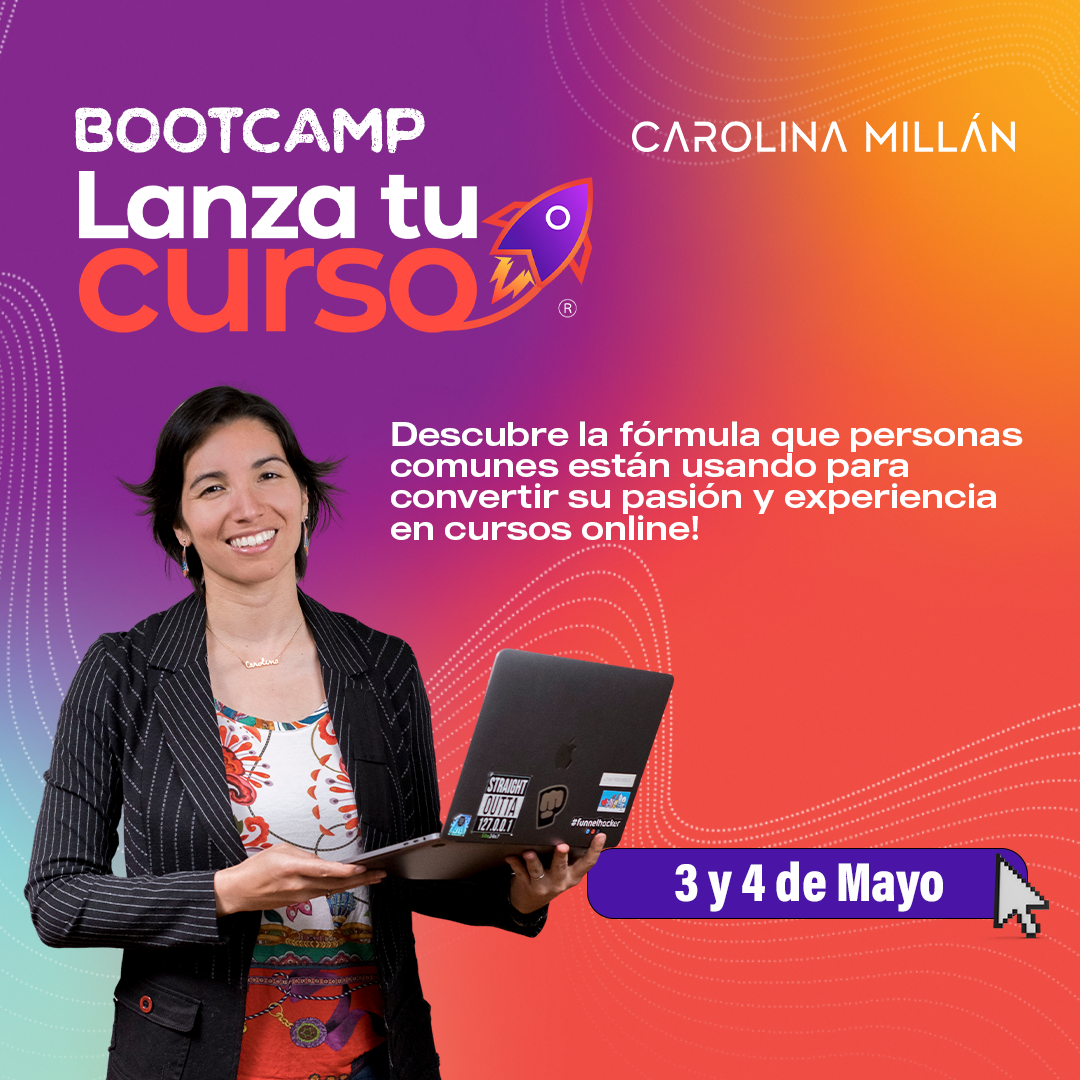Lanza Tu Curso - Carolina Millan | Hotmart