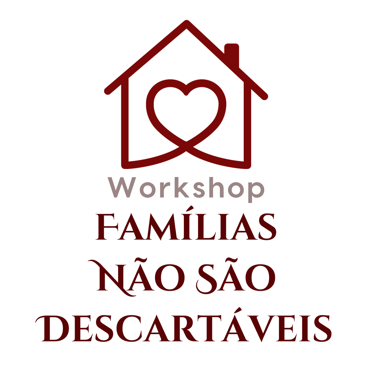Workshop Fam lias N o S o Descart veis workshop-fam-lias-n-o-s-o-descart-veis