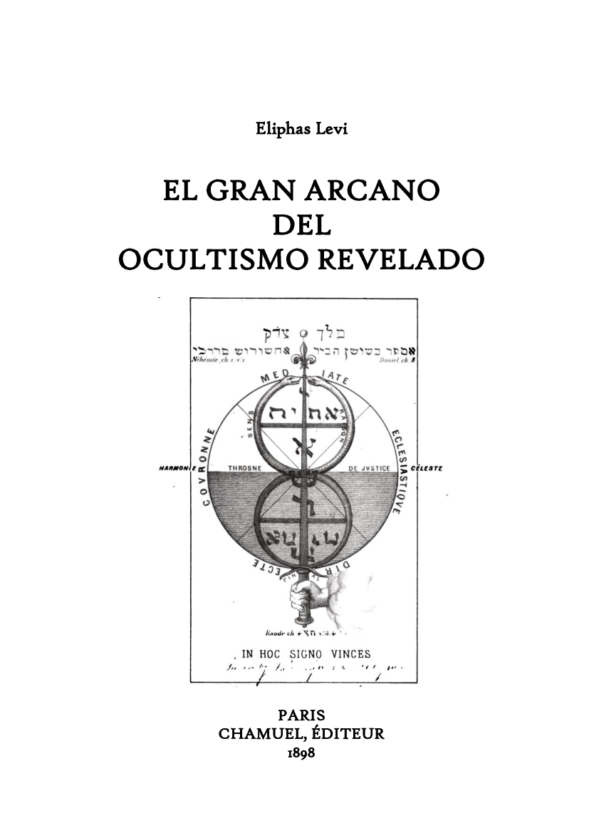 El Gran Arcano del Ocultismo Revelado - Gustavo Miguel Sanchez | Ho...