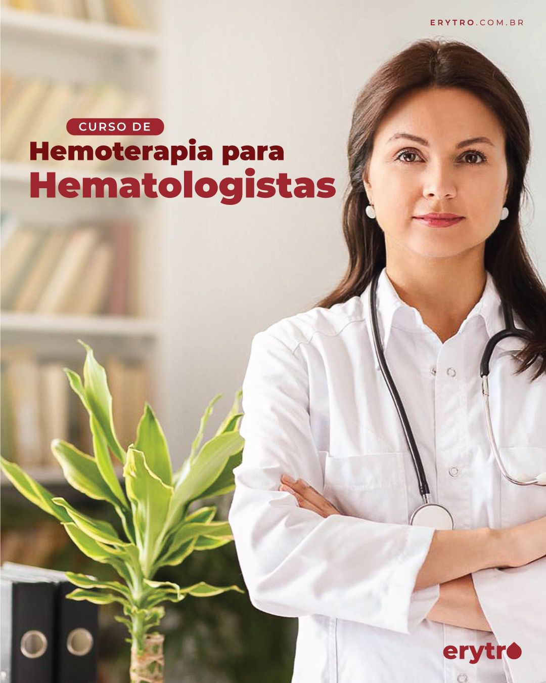 Curso de Hemoterapia para Hematologistas - Erytro Cursos em Hemoter...