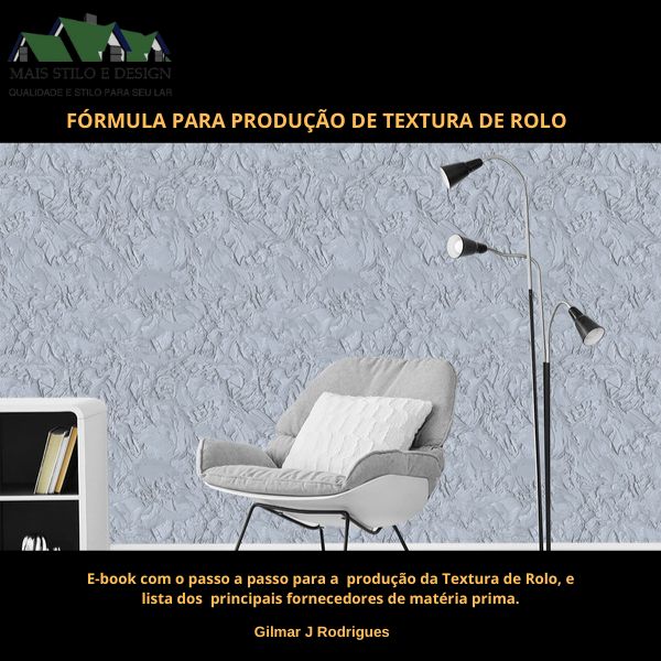 FÓRMULA PARA FABRICAÇÃO DE TEXTURA DE ROLO - Gilmar Januario Rodri...