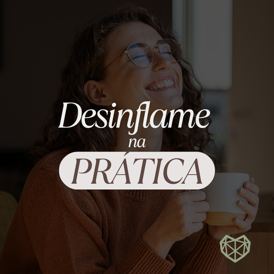 Desinflame na prática