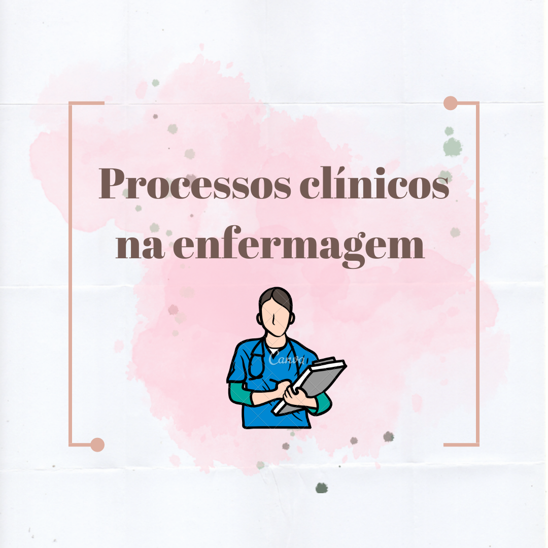 Processos clínicos na enfermagem - Rafaella Alves | Hotmart