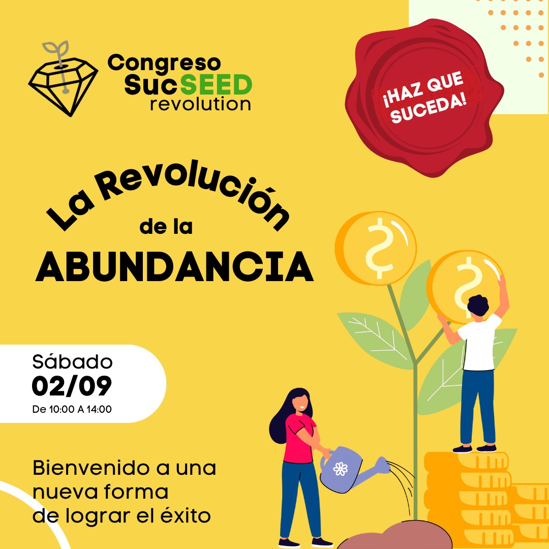 Congreso Online Sucseed Revolution: La revolución de la Abundancia...