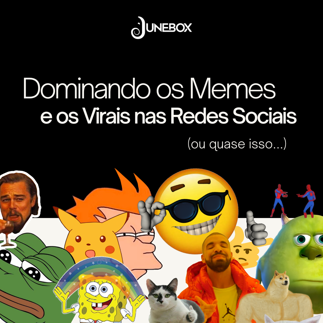 Dominando os Memes e os Virais nas Redes Sociais (ou quase isso...)...