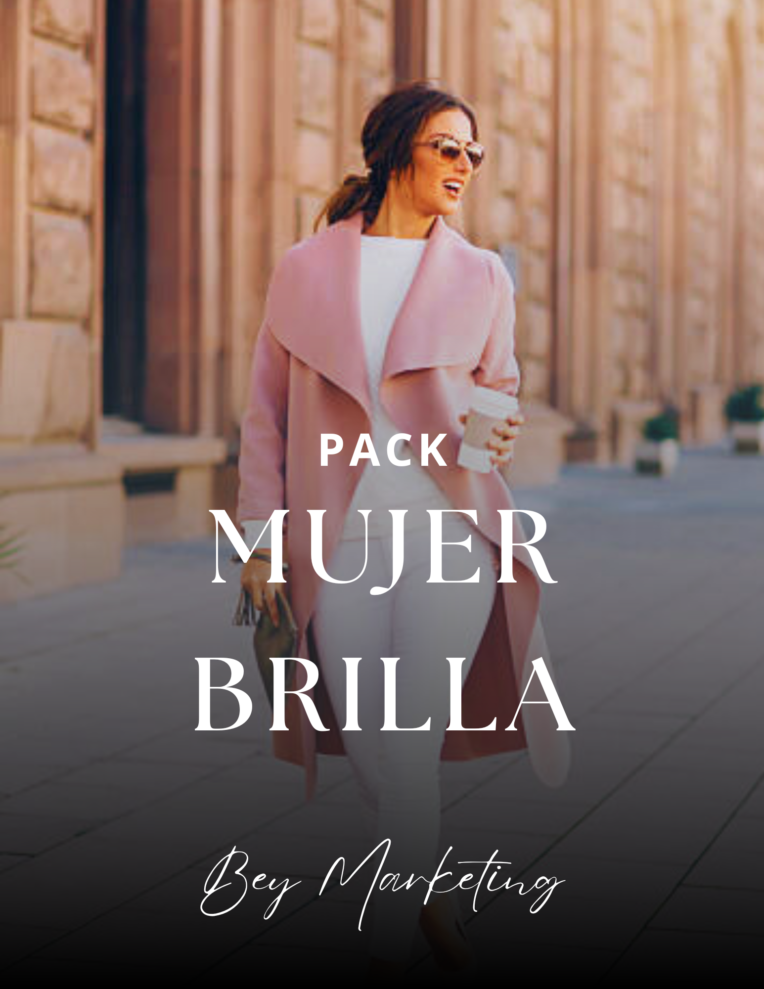 PACK MUJER BRILLA - Bey Marketing | Hotmart