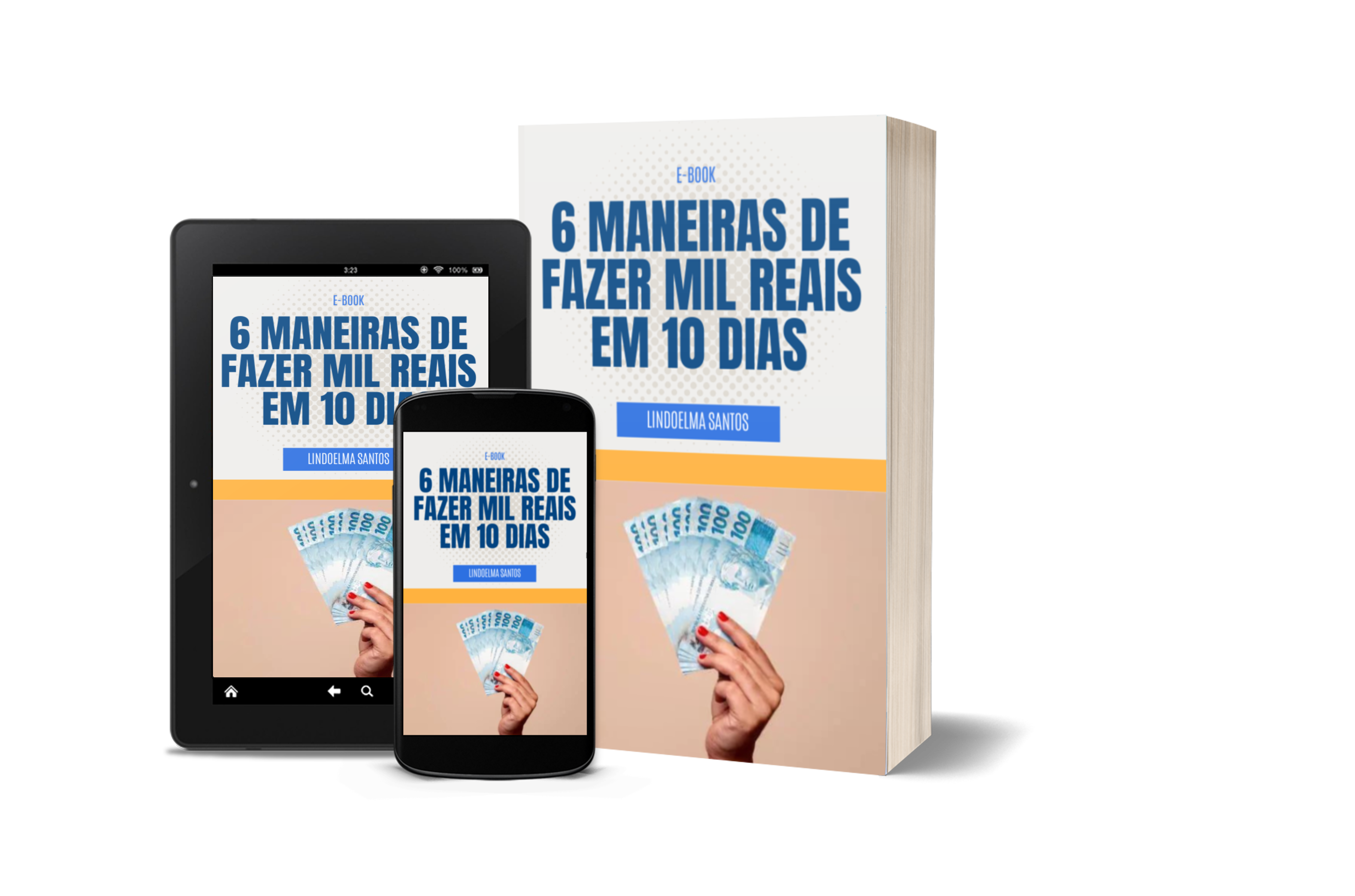 6 Maneiras De Fazer Mil Reais Em 10 Dias Lindoelma Luciano Dos Santos