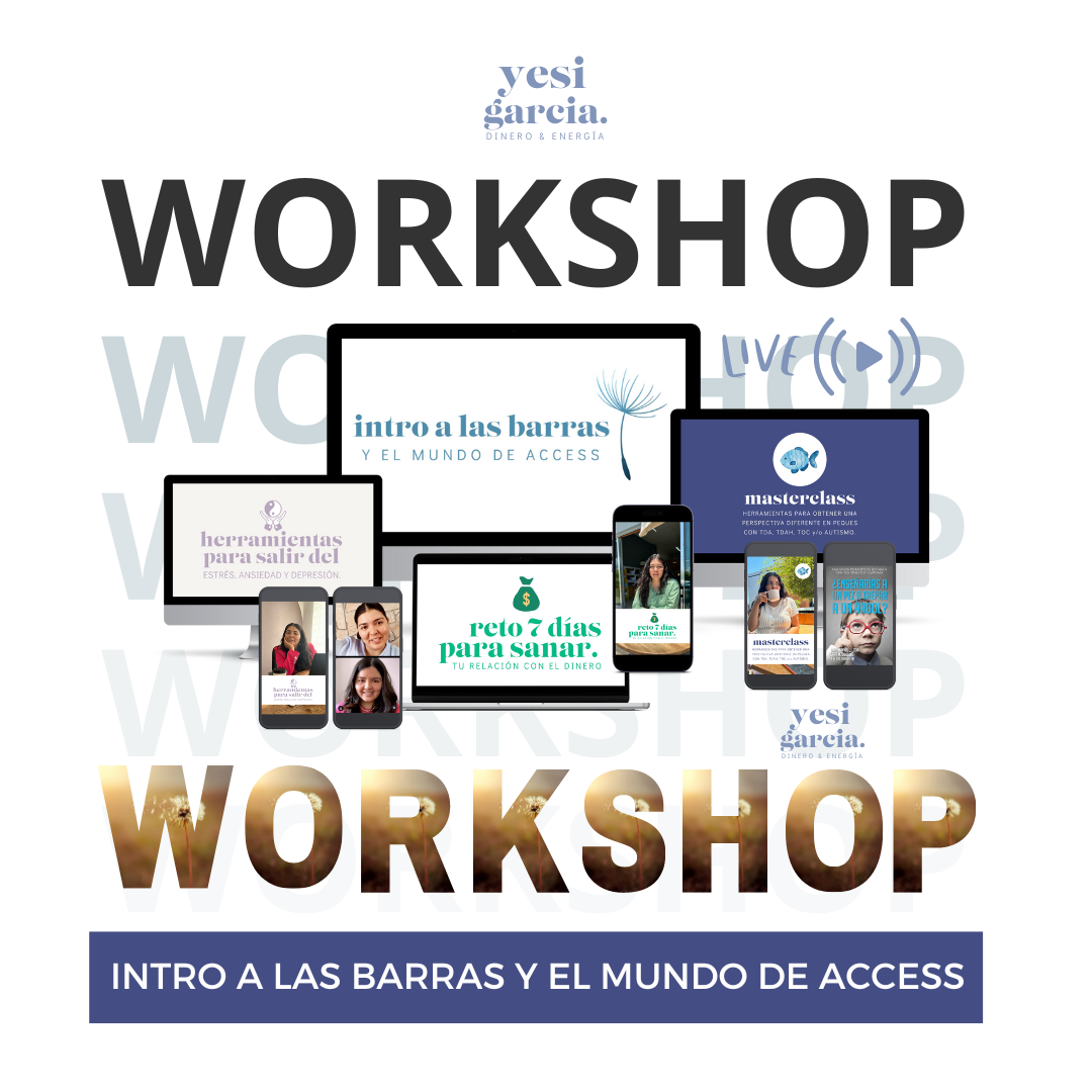 Workshop Intro a las Barras y al Mundo de ACCESS. - Yesenia Garcia...