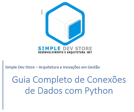 Guia Completo de Conexões de Dados com Python - Simple Dev Store