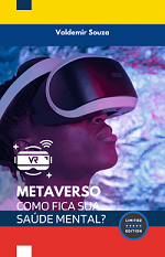 Metaverso: Como fica sua saúde mental?