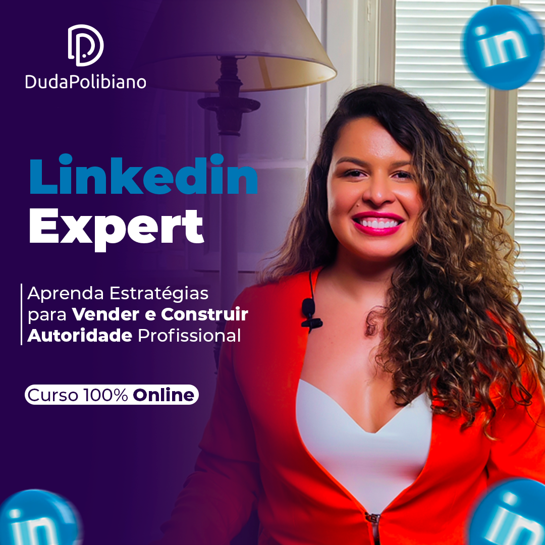Curso Linkedin Expert - Estratégias para Vender e Construir Autoridade Profisional