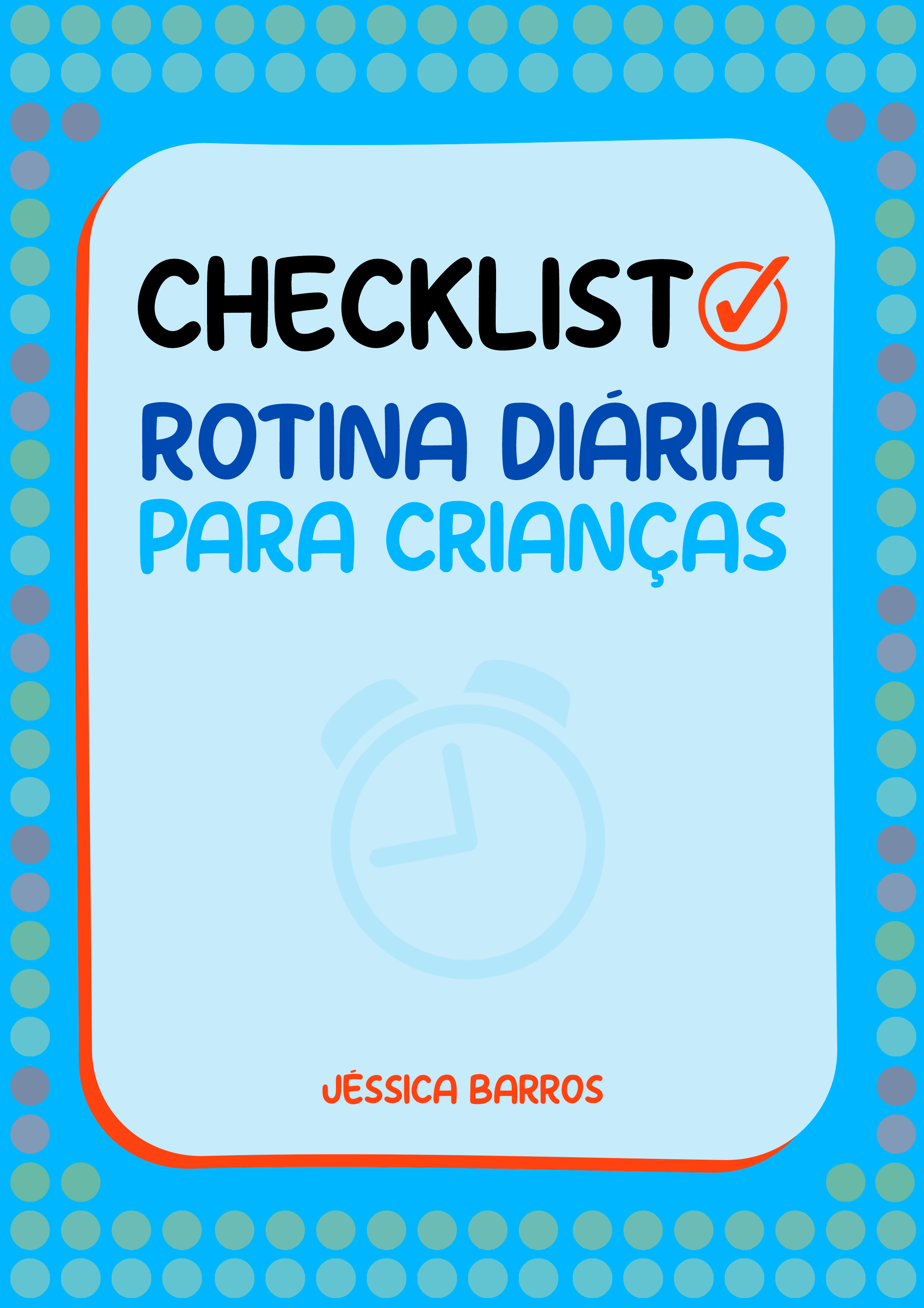 Organização de Rotina- Checklist Diário