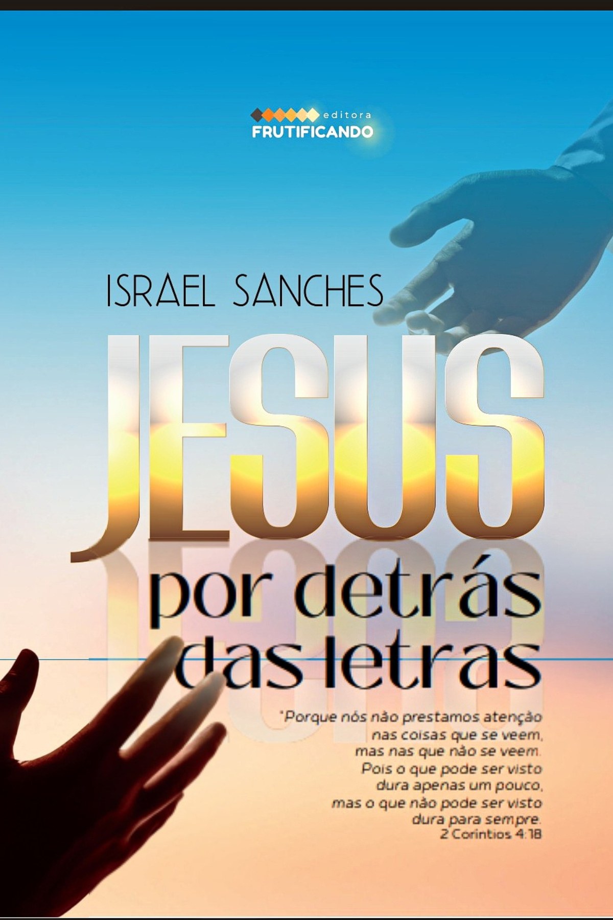 Jesus por detrás das letras 2° Edição - Israel Sanches | Hotmart