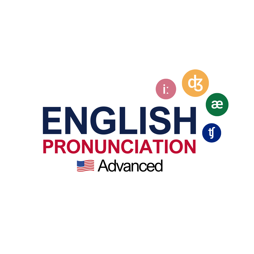 English Pronunciation: Advanced