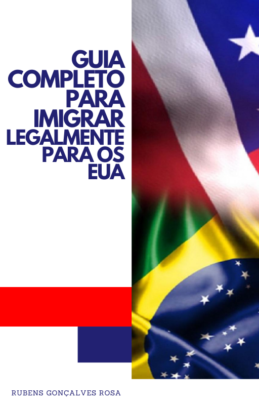 Guia Completo para Imigrar Legalmente para os EUA - Rubens Rosa | H...