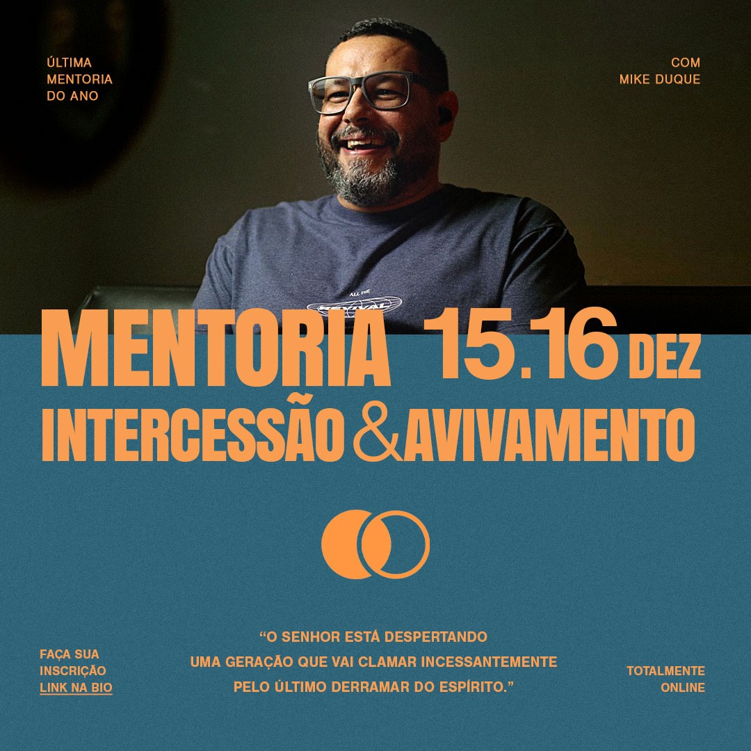 Mentoria - Intercessão & Avivamento | Mike Duque - Michael Duque Es...
