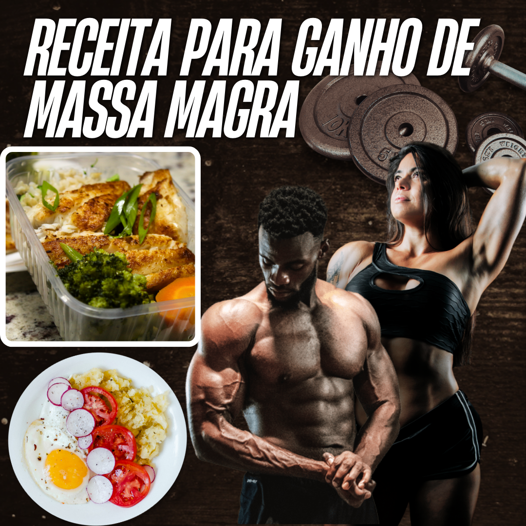Receita para ganho de massa magra