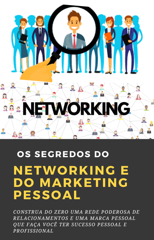 Os Segredos do Networking e do Marketing Pessoal - claudio | Hotmart