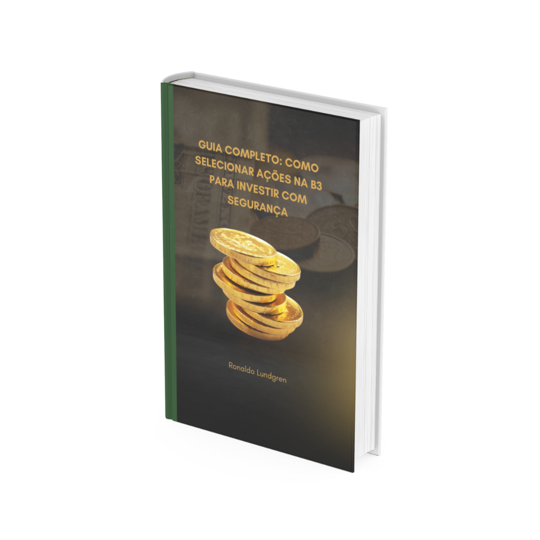 Guia Completo: Como Selecionar Ações na B3 para Investir com Segura...