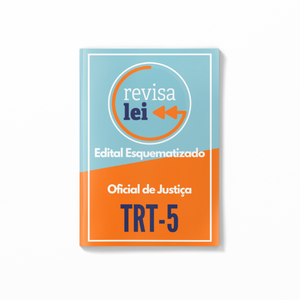 TRT 5 - OFICIAL - REVISALEI - EDITAL ESQUEMATIZADO - RevisaLei Con...