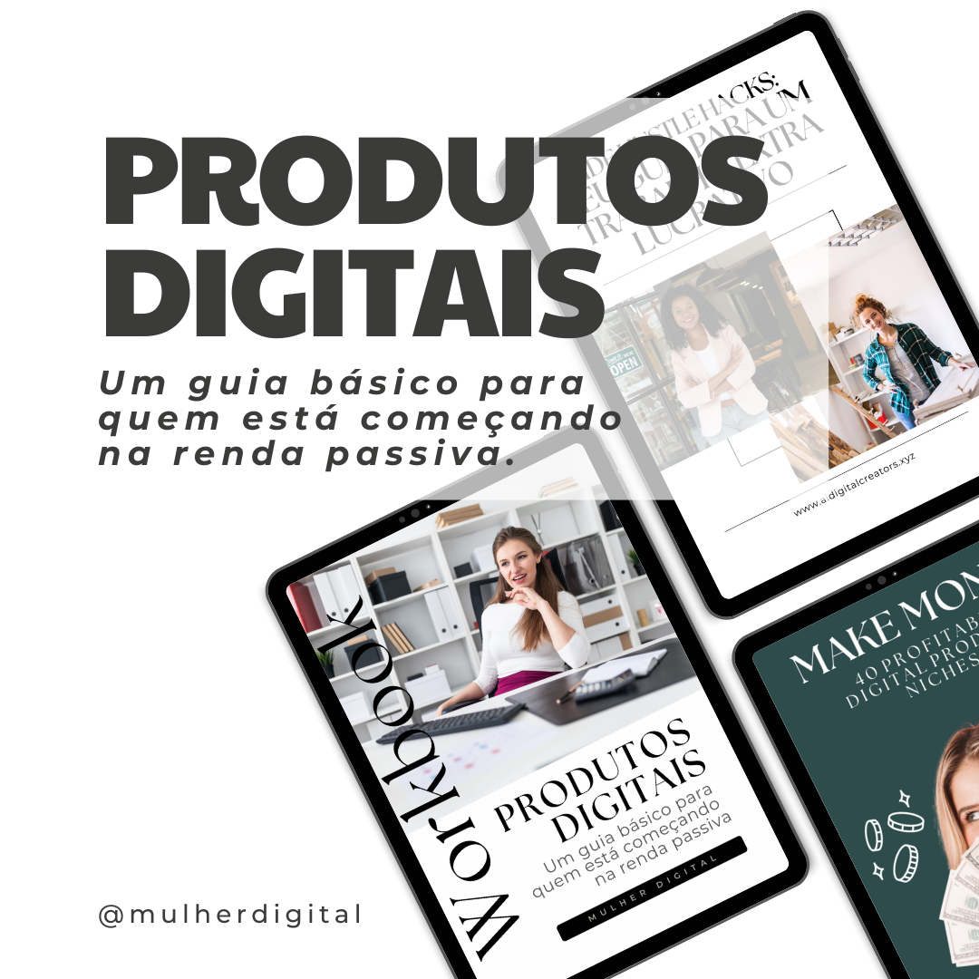 Produtos digitais: Um guia básico para quem está começando na renda ...