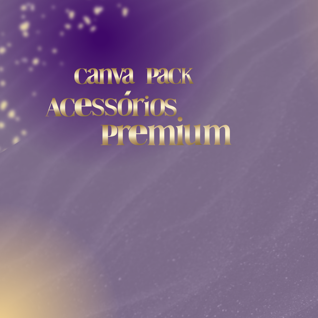 Canva Pack Acessórios Premium