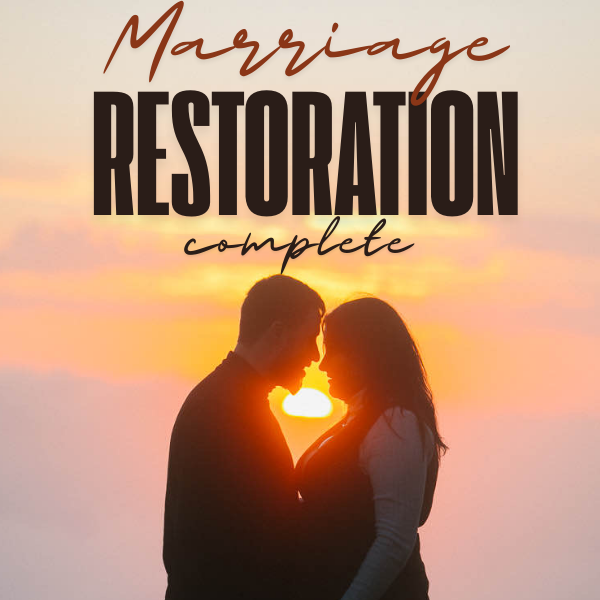 Marriage Restoration Complete Guide