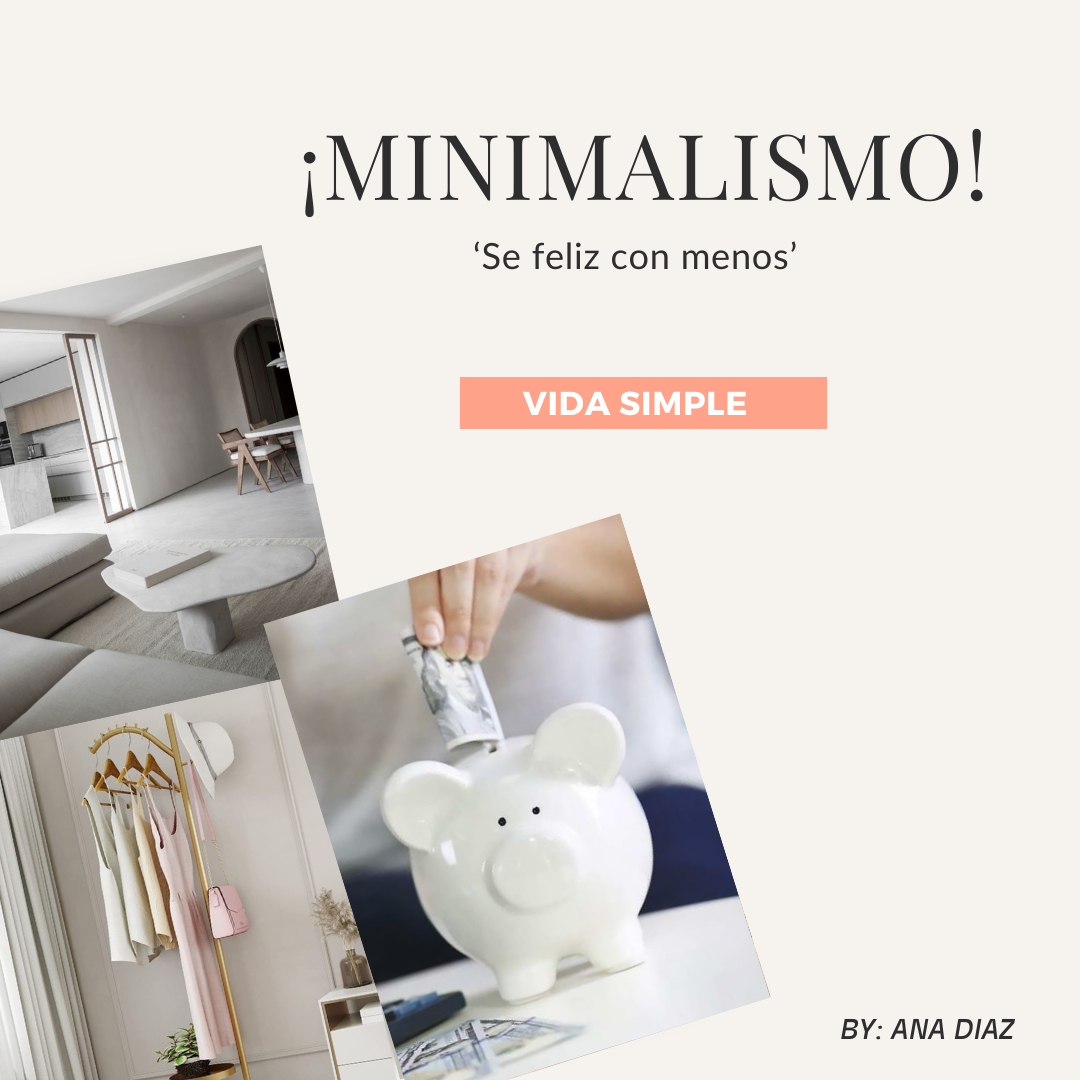 MINIMALISMO (guia practica para una vida simple) - Ana Diaz | Hotmart