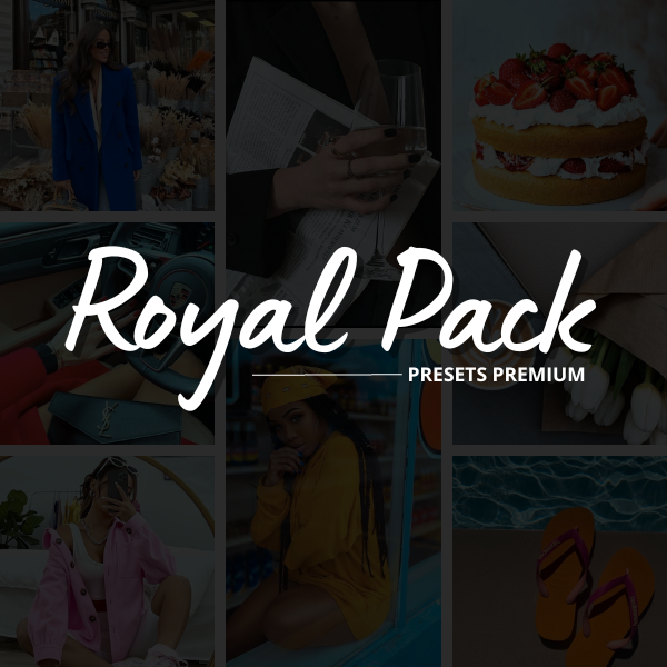 ROYAL PACK- PRESETS PREMIUM - Priscila Madrid | Hotmart