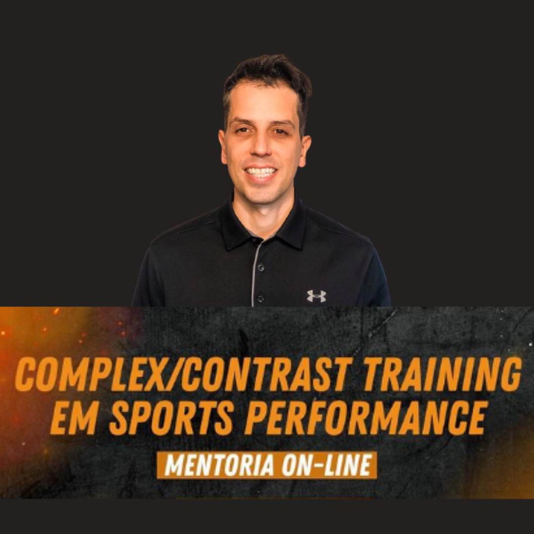 MENTORIA - COMPLEX/CONTRAST TRAINING - TURMA 1