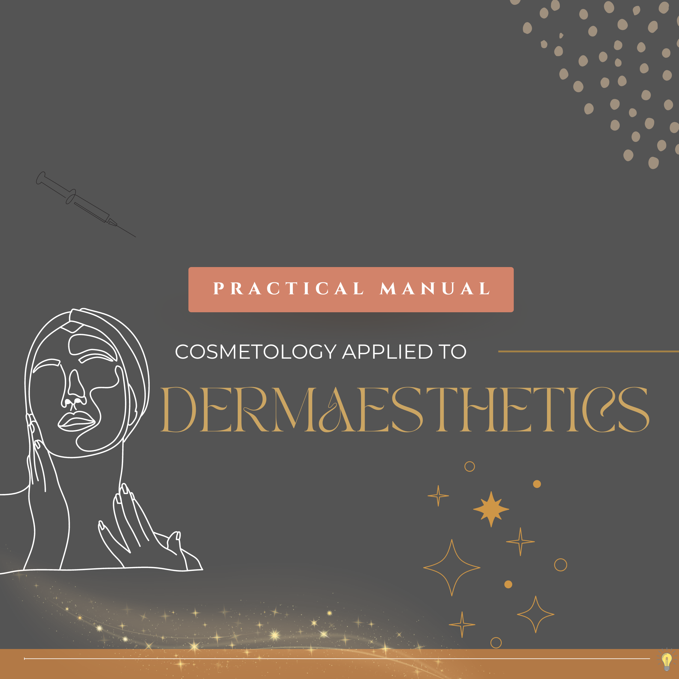 Practical Manual - Cosmetology Applied to Derm Aesthetics