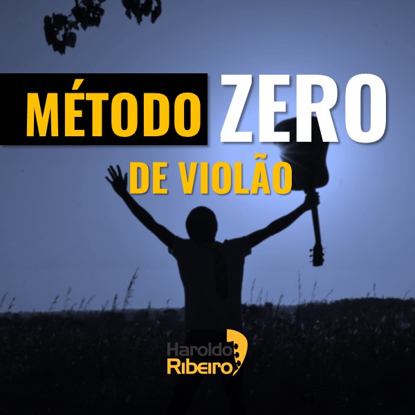 Método ZERO de Violão - Haroldo Ribeiro | Hotmart