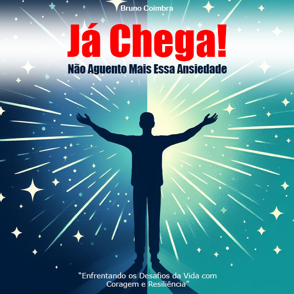 Já Chega! Não Aguento Mais Essa Ansiedade. - Bruno Nishihara | Hotmart