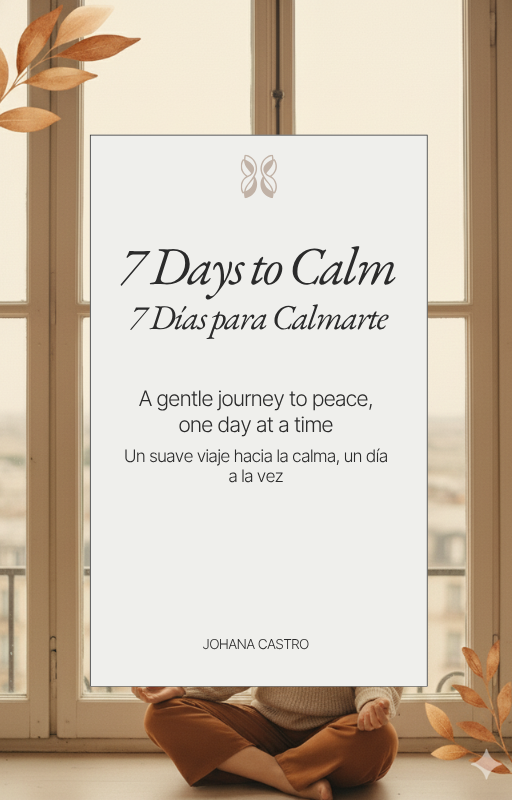 7 Days to Calm Down: The Gentle Journey Your Mind Needs. - Joys Cas...