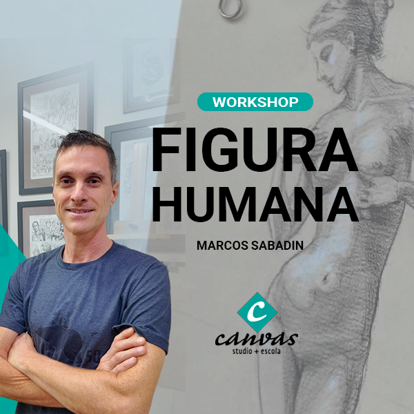 Workshop Desenho Figura Humana - Marcos Sabadin - Studio Canvas