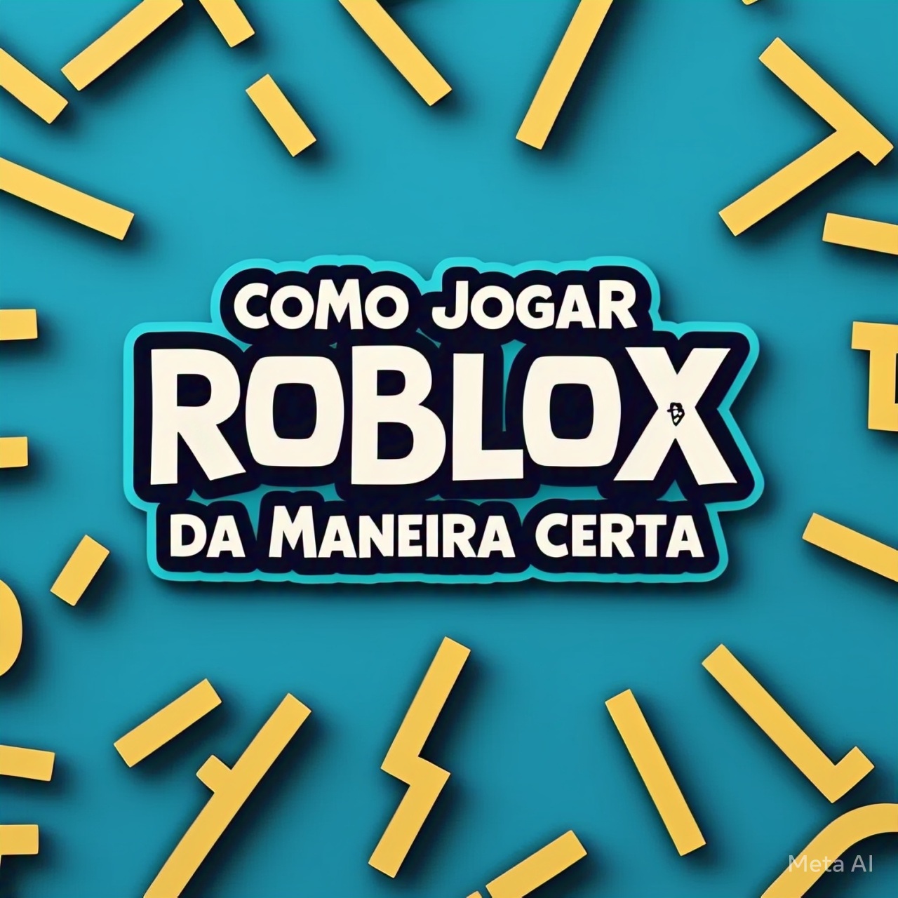 Como jogar Roblox do jeito certo.