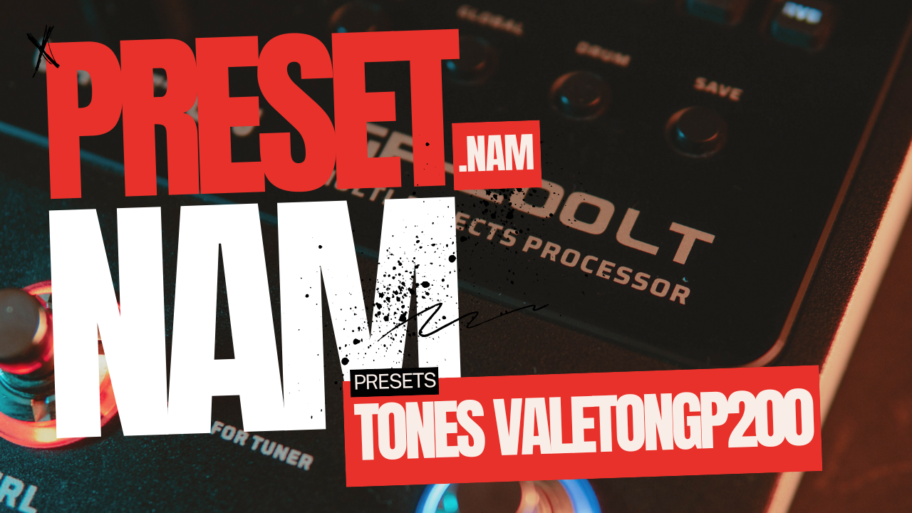 VALETON GP-200 GUITAR PRESETS AND NAM AMP + BONUS