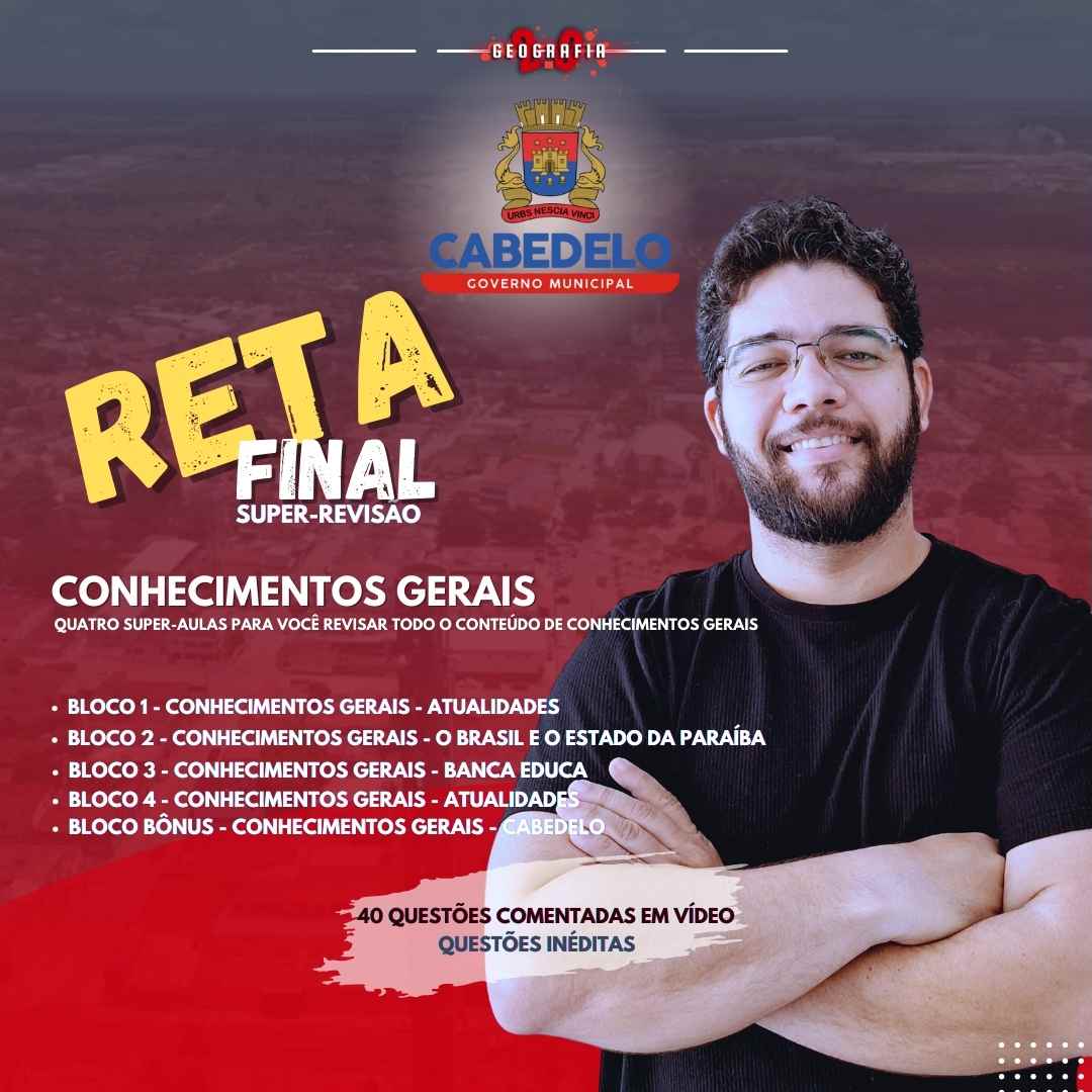 RETA-FINAL - PREFEITURA DE CABEDELO I CONHECIMENTOS GERAIS I PROF ...