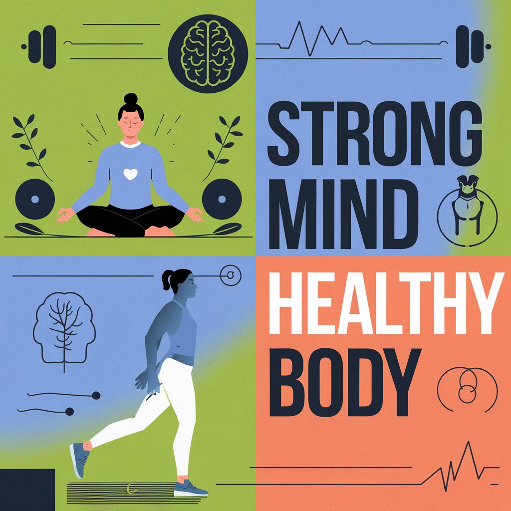 Strong Mind Healthy Body