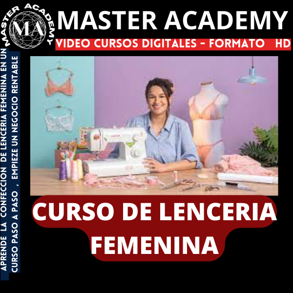 CURSO DE LENCERÍA FEMENINA - MASTER ACADEMY | Hotmart