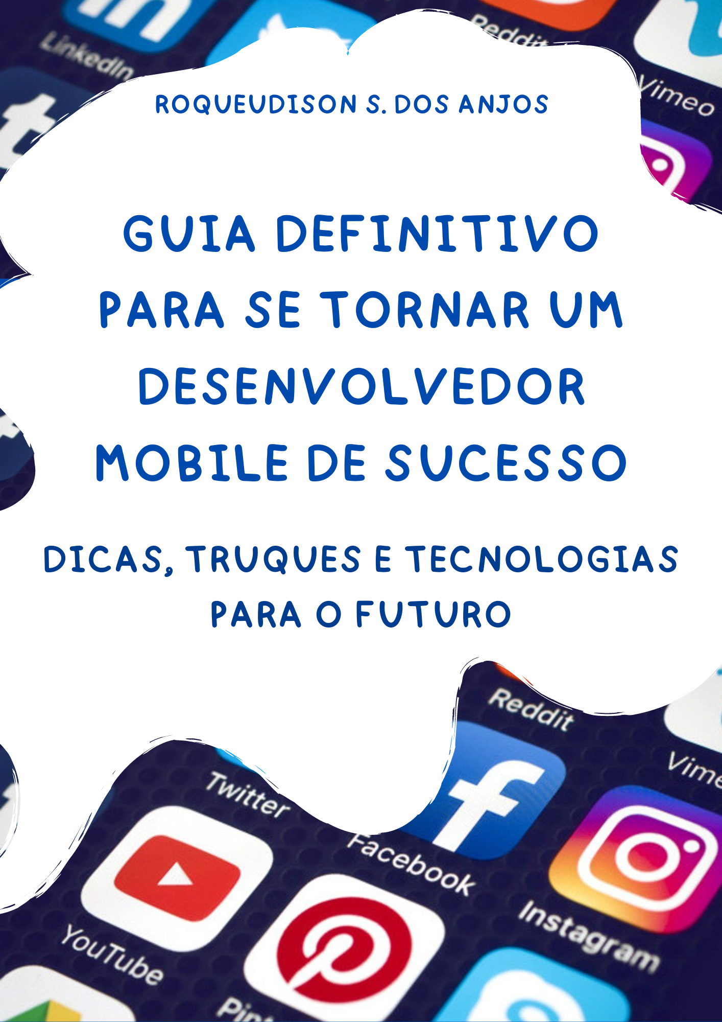 GUIA DEFINITIVO PARA SE TORNAR UM DESENVOLVEDOR MOBILE - Roqueudiso...